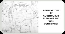 Understanding Construction Drawings: Types & Uses