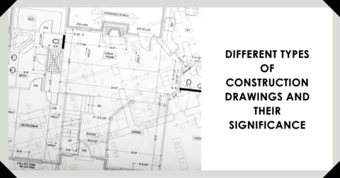 Understanding Construction Drawings: Types & Uses